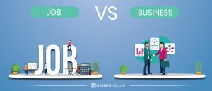 Job vs Business : Which is Better Job or Business in 2021 - MM